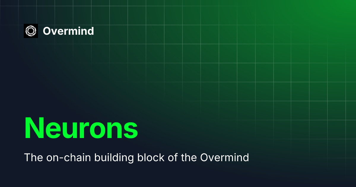 Neurons | Overmind